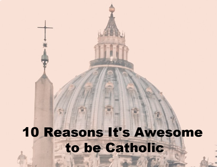 awesome to be catholic | Catholic Sprouts