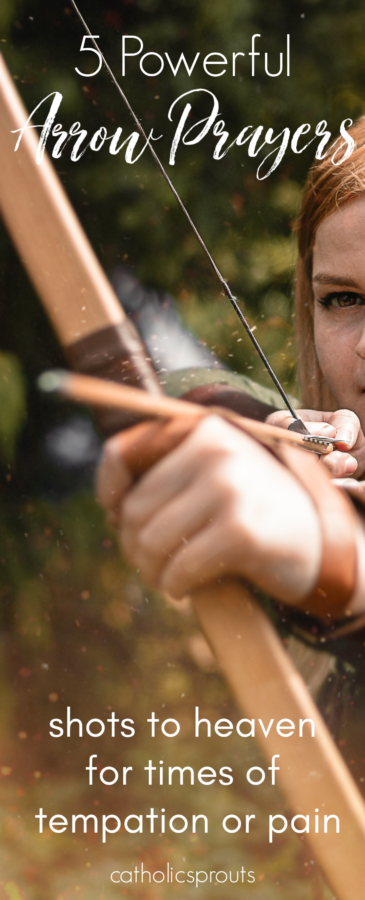 5 powerful arrow prayers for Catholics in times of need | Catholic Sprouts