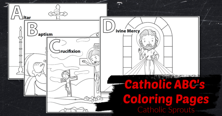 Catholic ABC’s Coloring Pages (NEW AND IMPROVED) | Catholic Sprouts