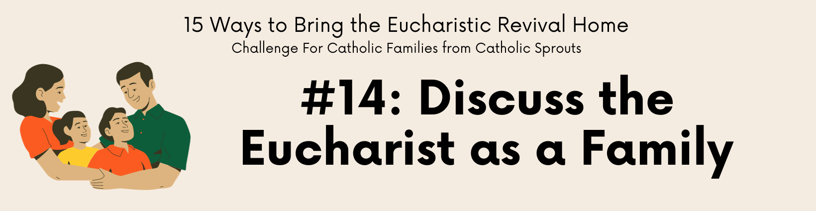 Bring the Eucharistic Revival Home Challenge | Catholic Sprouts