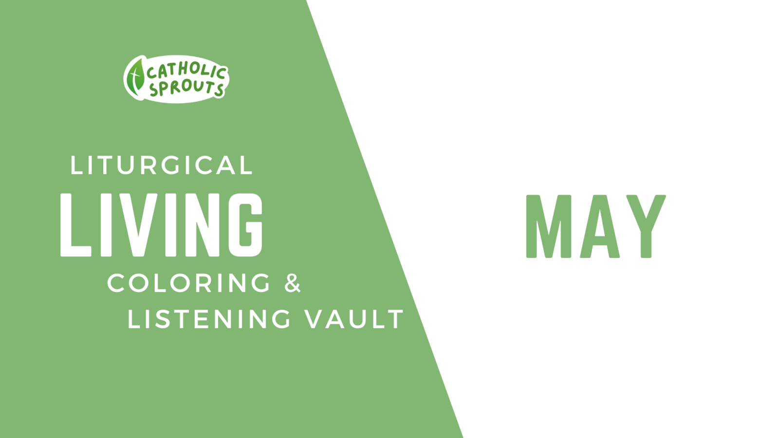 Liturgical Living Coloring & Listening Vault | Catholic Sprouts
